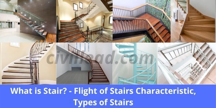 8 Types of Stairs, Flight of Stairs - Civil Lead