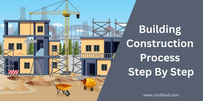 Building Construction Process Step By Step|Building Construction ...
