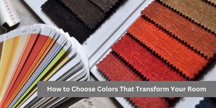 How To Pick The Right Colors For Your Room? - Civil Lead